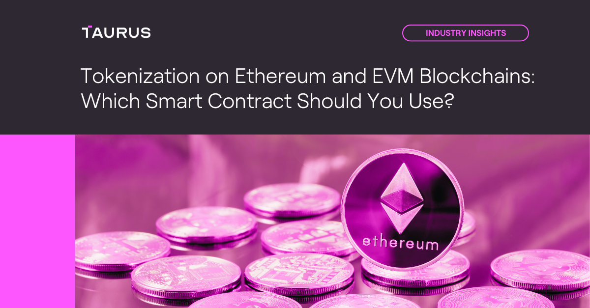 Unlock the Potential of Digital Assets: Insights from Taurus SA